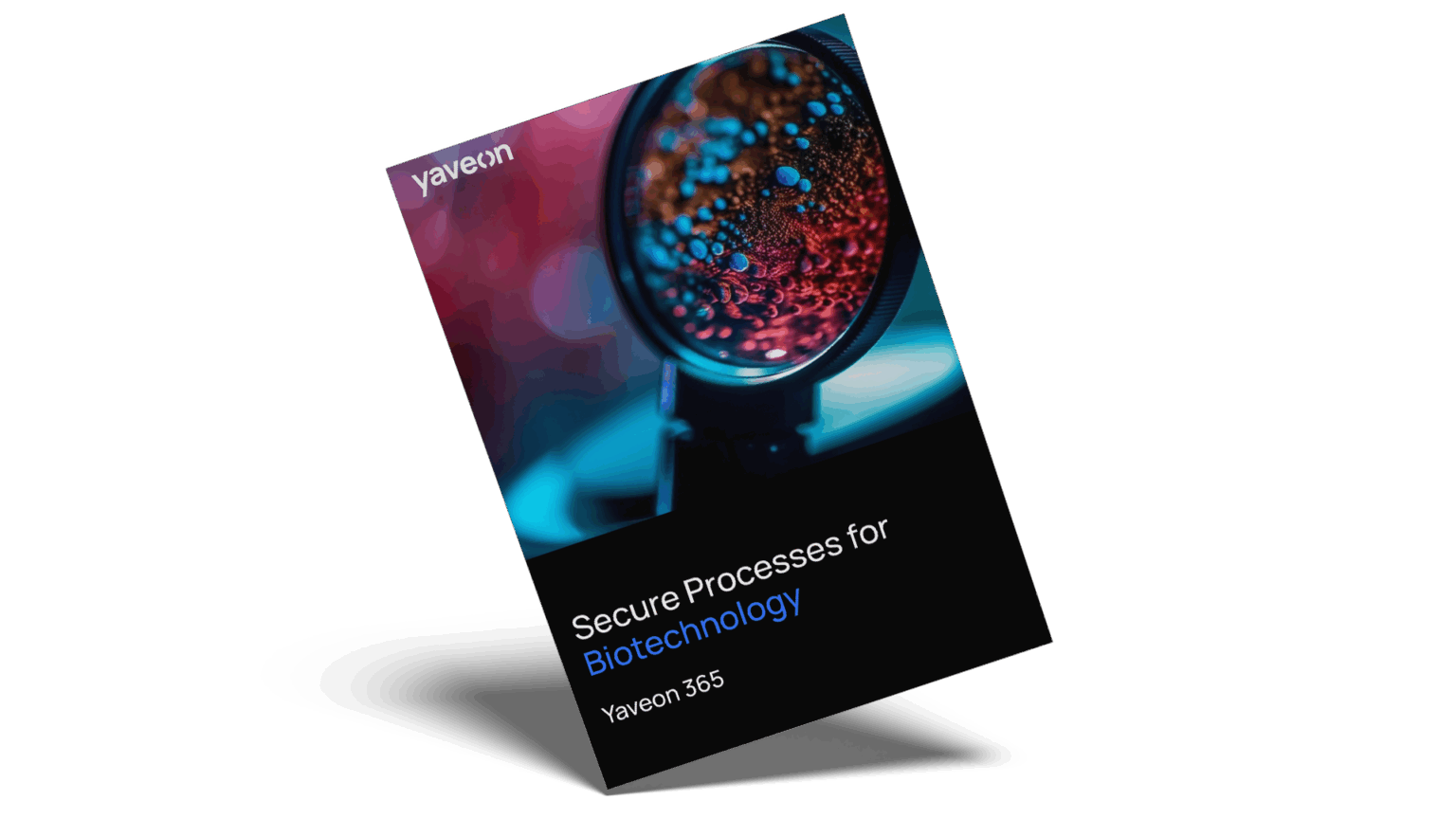 Whitepaper | Yaveon 365 for the biotech industry